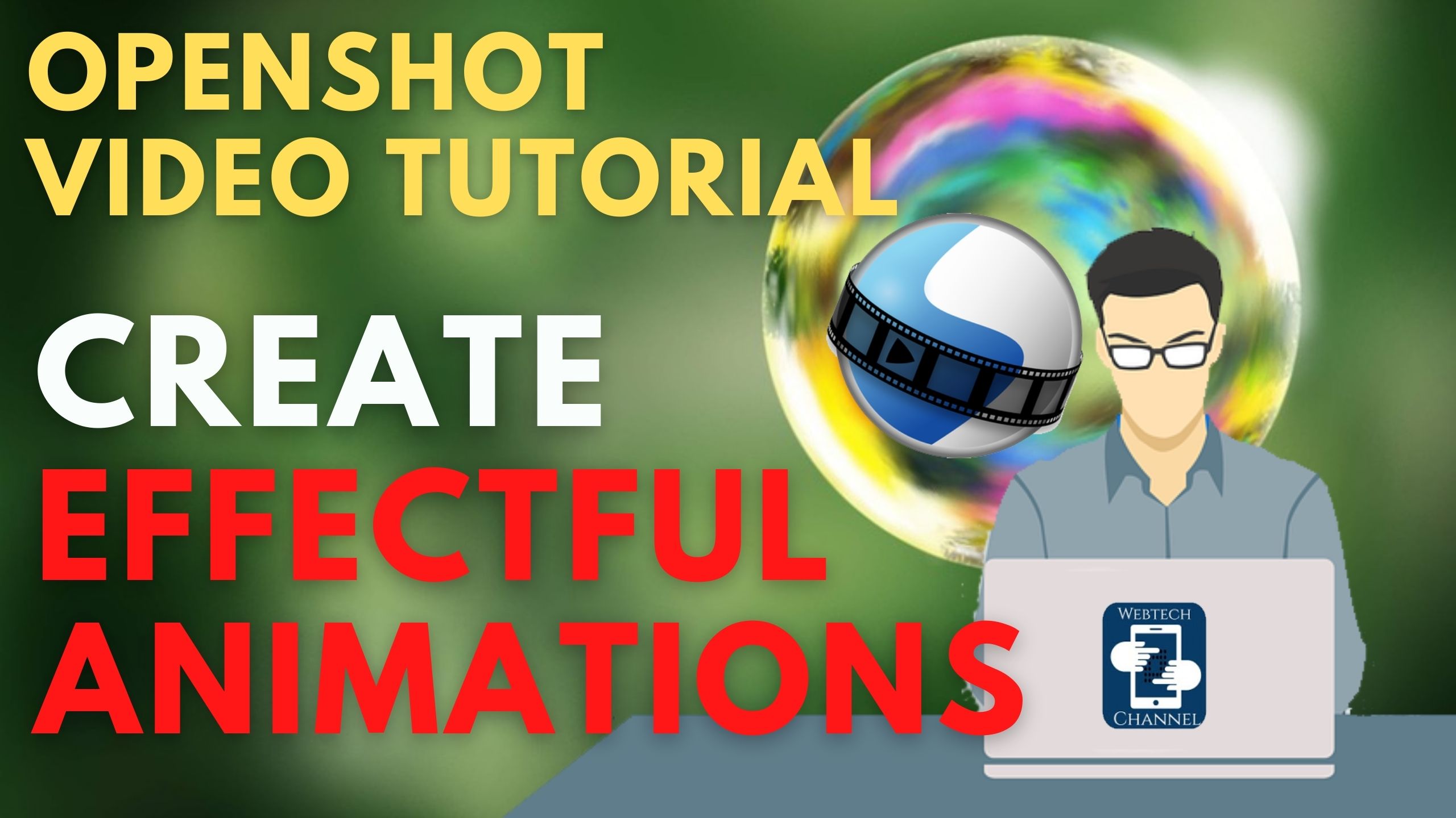 HOW TO CREATE AN EFFECTFUL OPENSHOT VIDEO ANIMATION IN 3 STEPS [TUTORIAL] - Webtech Channel 24